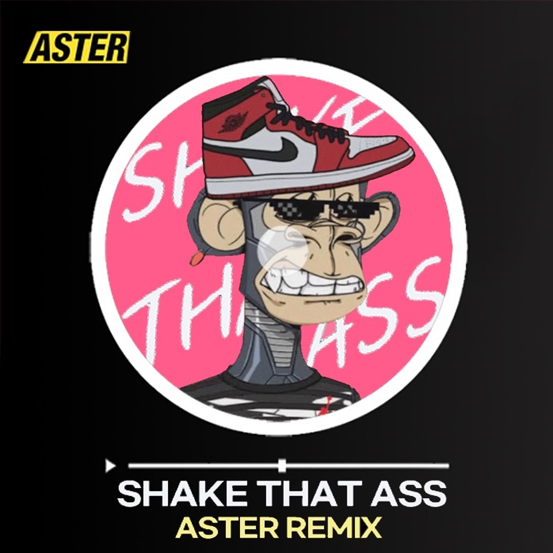 Stream Fedde Le Grand -Shake That Ass(Aster Remix) by DJ ASTER | Listen ...