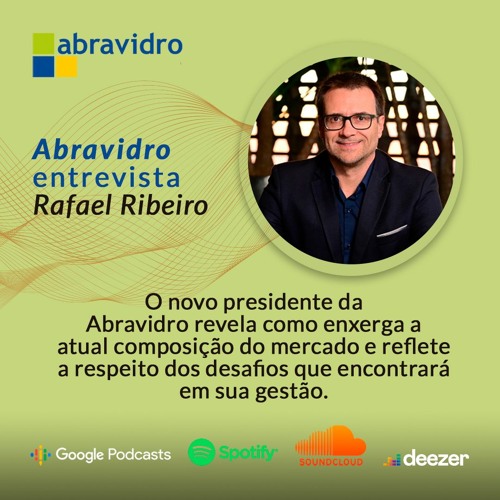 Stream VidroCast Julho/23 | Entrevista com Rafael Ribeiro, novo ...