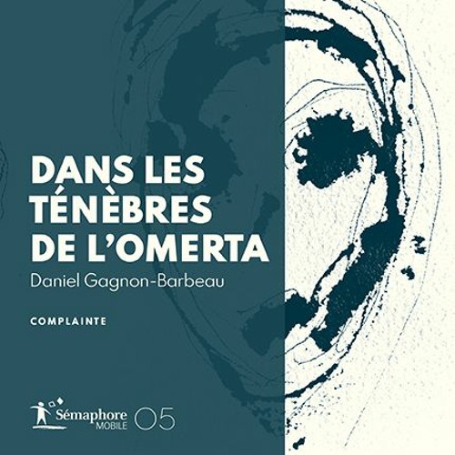 Stream Daniel Gagnon-Barbeau parle du roman Dans les ténèbres de l ...