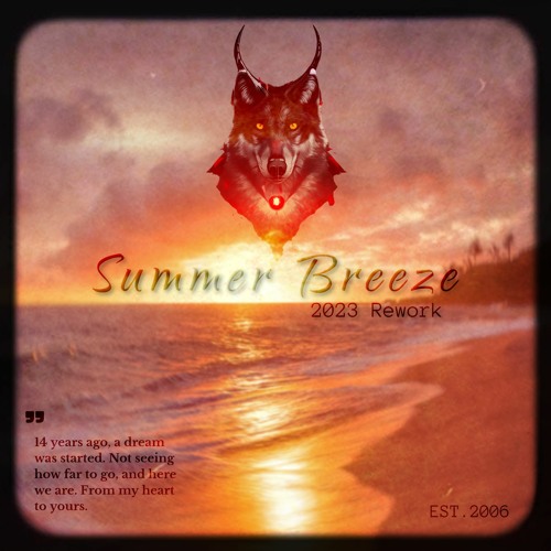 Stream Summer Breeze (2023 Rework) by Wulfy | Listen online for free on ...