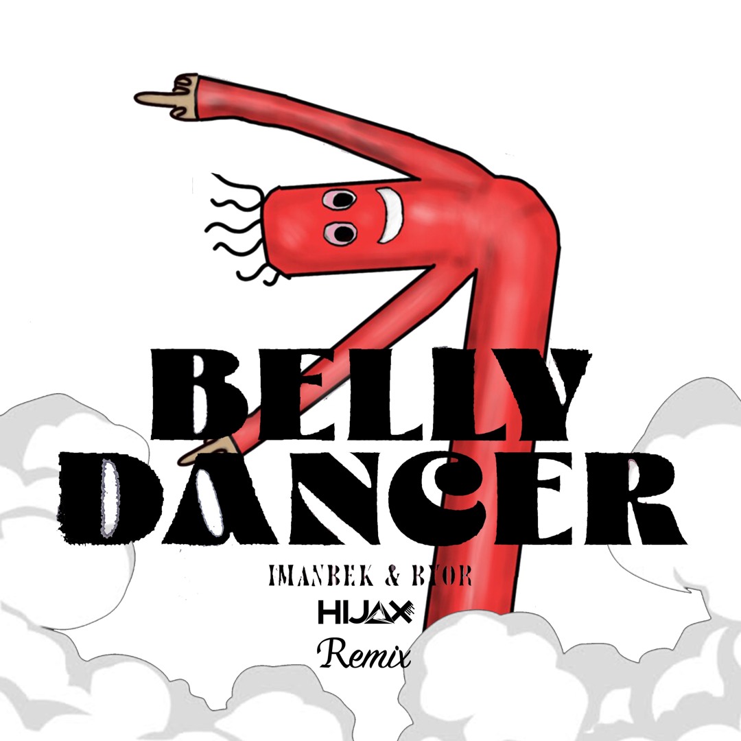 Stream Belly Dancer - Imanbek & BYOR (Hijax Remix) by Hijax | Listen ...