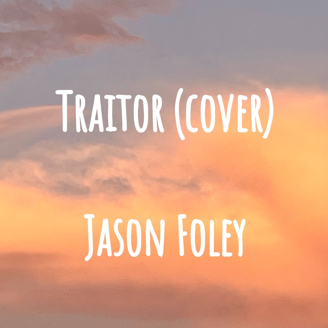 Stream Traitor - Olivia Rodrigo (Male cover) by Jason Foley | Listen ...