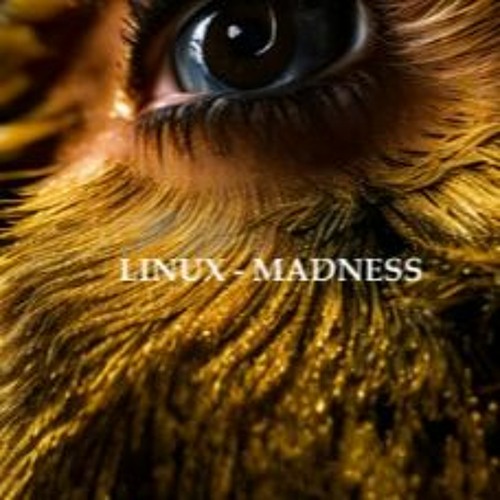 Stream Linux Madness By Linux Listen Online For Free On Soundcloud