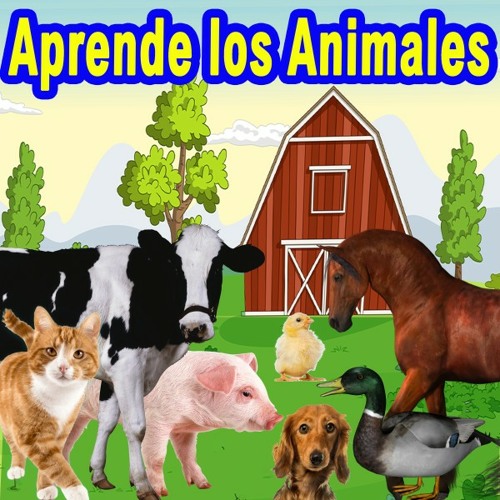 Stream Aprende Los Animales By El Sonido De Los Animales Listen