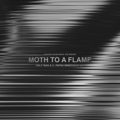 Stream Swedish House Mafia, The Weeknd - Moth To A Flame (Ralf Mag & C ...