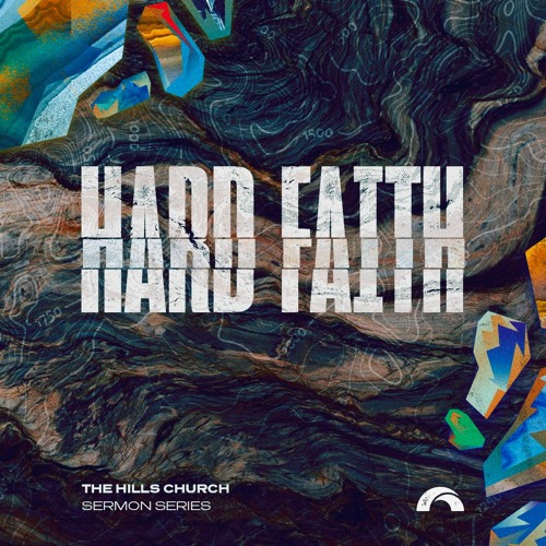 Stream Even Though | Series: Hard Faith | Rick Atchley by The Hills ...
