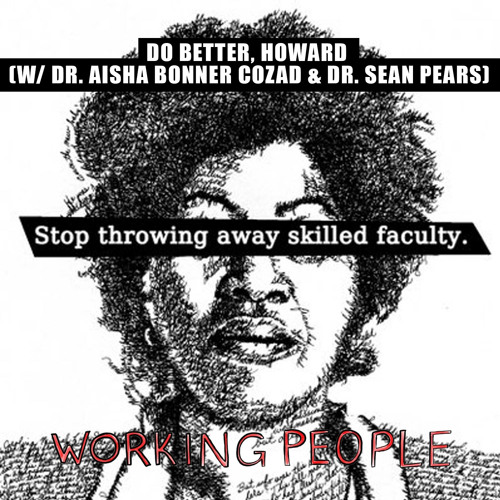 Stream Do Better, Howard (w/ Dr. Aisha Bonner Cozad & Dr. Sean Pears ...