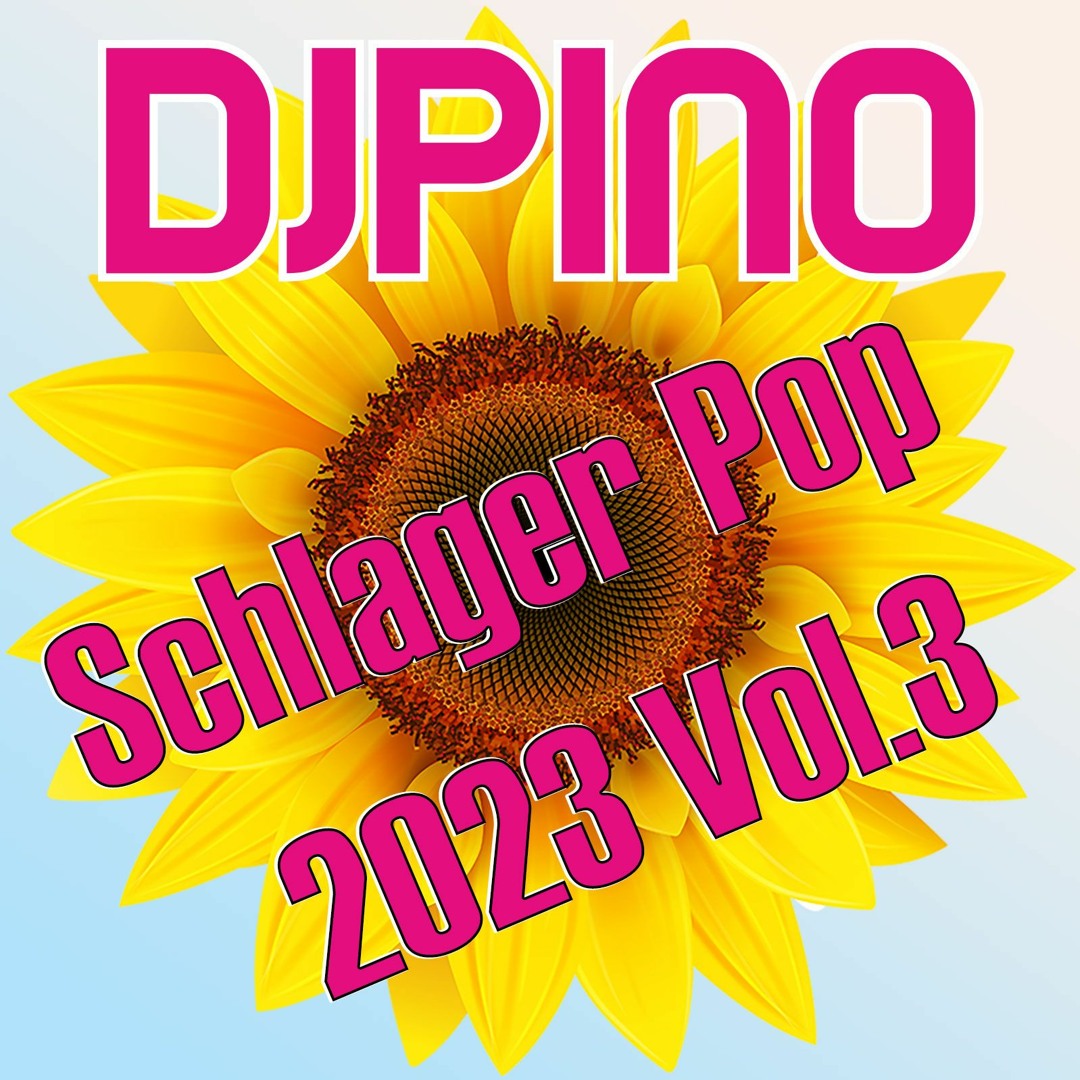 Stream Schlager Pop Mix Vol 3 2023 by DJPINO | Listen online for free ...
