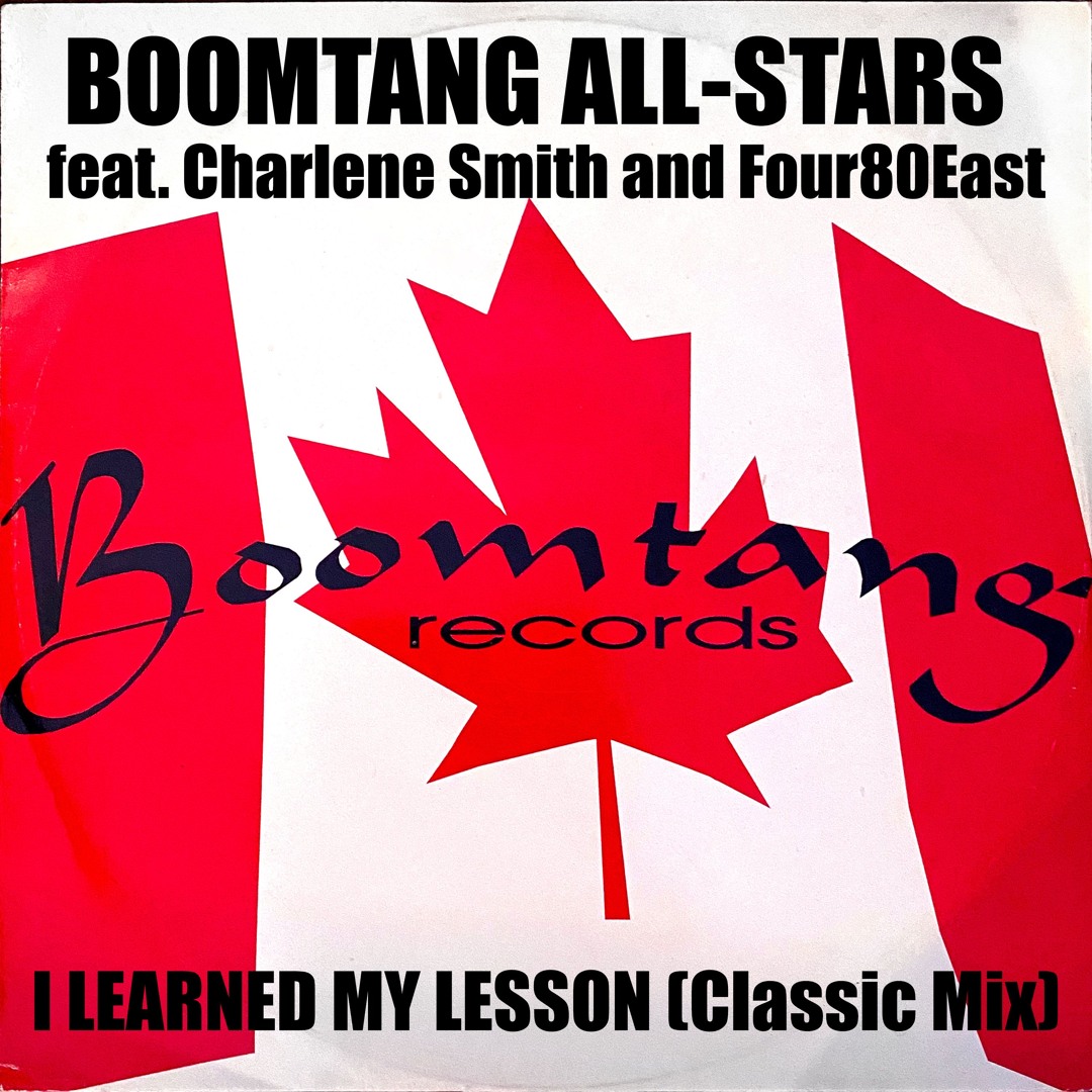 Stream Boomtang All-Stars feat Charlene Smith & Four80East - I Learned My Lesson (Classic Mix ...