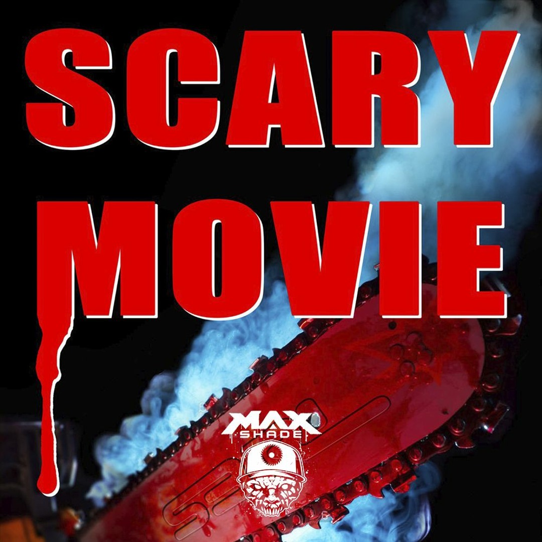 Stream S3RL - Scary Movie (MAX SHADE BOOTLEG)//CROSSBREED//FREE ...
