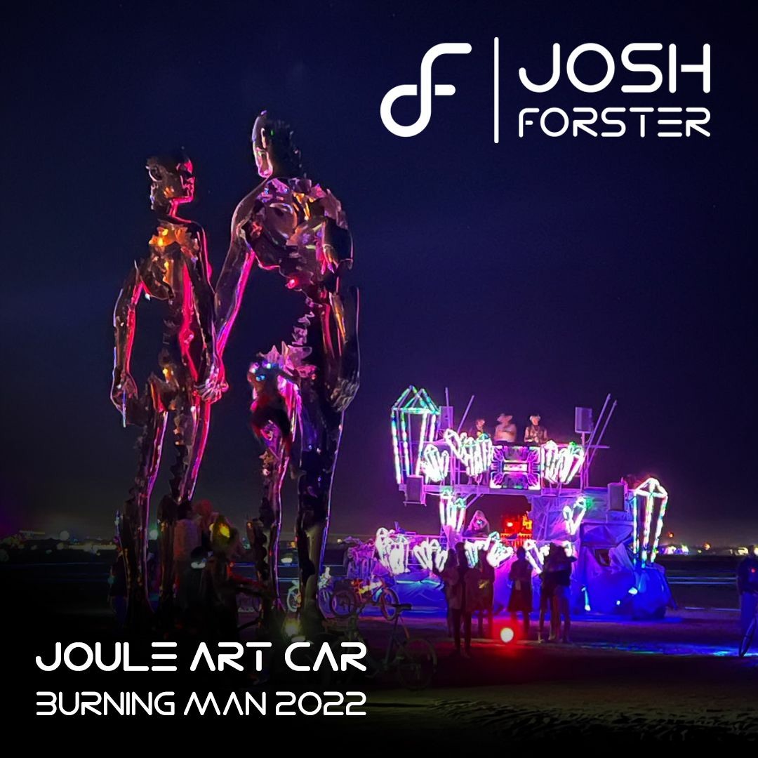 Stream Josh Forster @ Joule Art Car - Burning Man 2022 by Josh Forster ...
