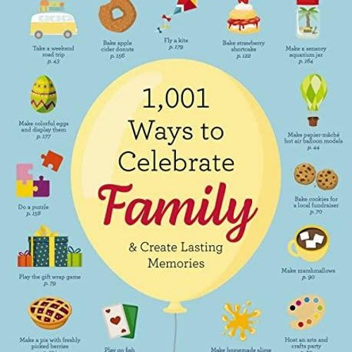 Stream episode Book (PDF) 1,001 Ways to Celebrate Family: And Create ...