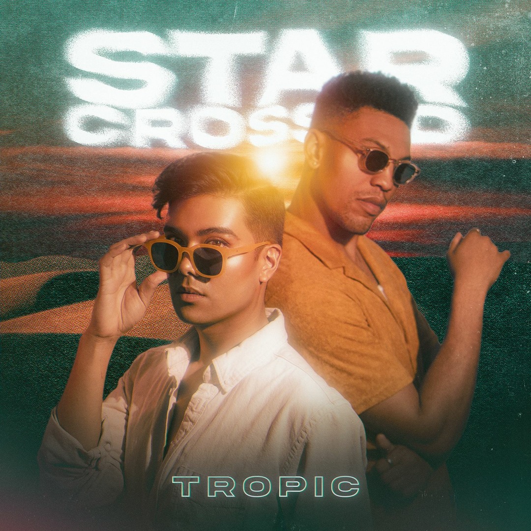 Stream Star Crossed by Tropic | Listen online for free on SoundCloud