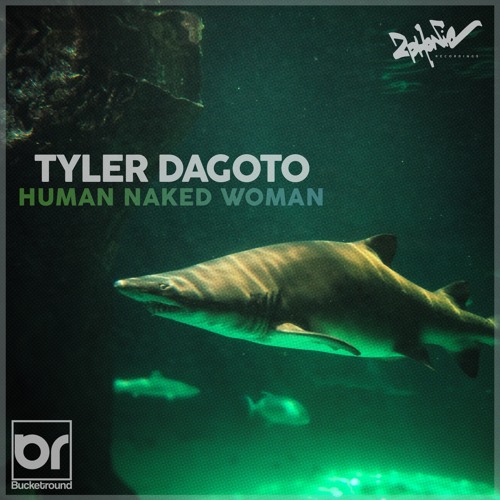 Stream Manuel Costela (Bucketround/2phonic Recordings) | Listen to TYLER DAGOTO - HUMAN NAKED ...