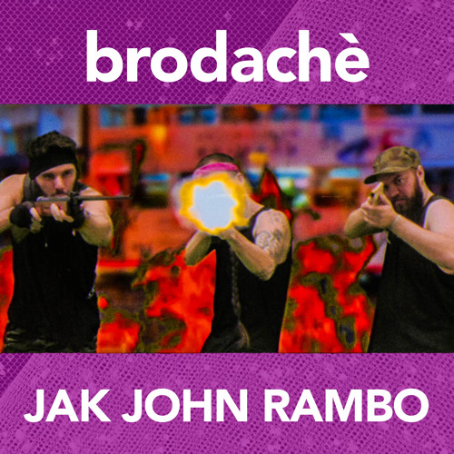 Stream Jak John Rambo (Radio Edit) by brodachè | Listen online for free ...