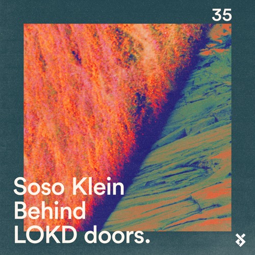 Stream episode Behind LOKD Doors 35 – Soso Klein by LOKD podcast ...