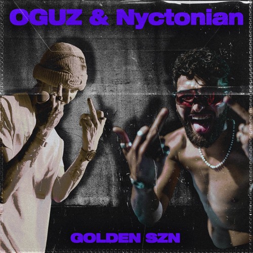 Stream OGUZ & Nyctonian - GOLDEN SZN by OGUZ | Listen online for free ...