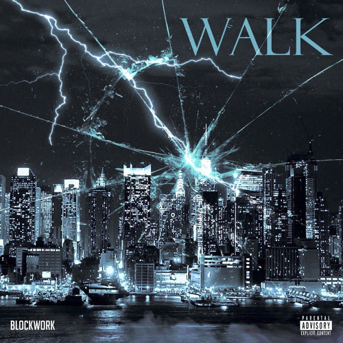 Stream Walk by BlockWork58☑️ | Listen online for free on SoundCloud