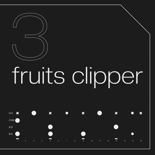Stream 3 - FRUITS CLiPPER w/Tarozan (prod. TEAM + UNIT KAI) by TEAM ...