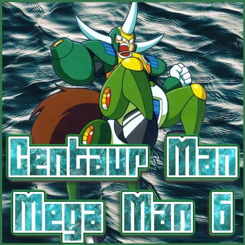 Listen to music albums featuring Mega Man 6 - Centaur Man | 8+16-Bit ...
