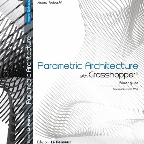 Stream Parametric Architecture With Grasshopper Pdf Download Exclusive By Peskanwafiqg