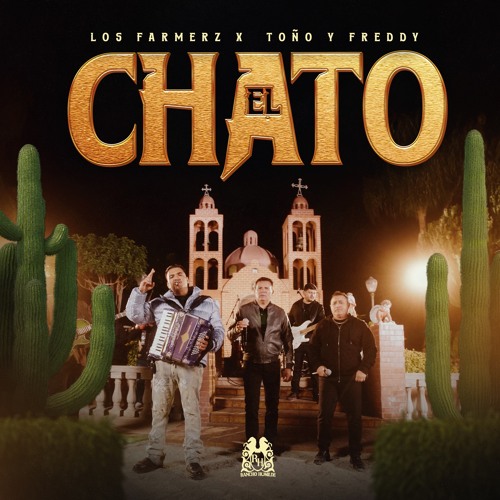 Stream El Chato by Los Farmerz | Listen online for free on SoundCloud