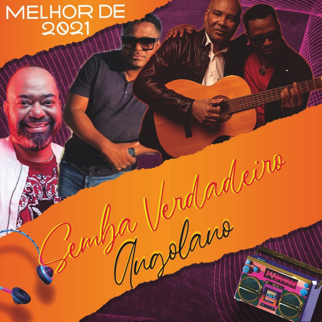 Stream SEMBA Verdadeiro de Angola as Melhores do Ano de 2021 MIX ...
