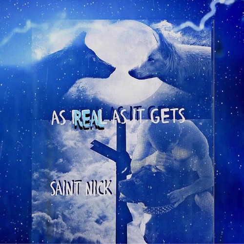 Stream Saint Nick - Real Life by Saint Nick | Listen online for free on ...