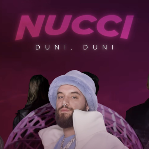 Stream NUCCI - DUNI, DUNI (OFFICIAL AUDIO) by DRDVIX Produxtion ...
