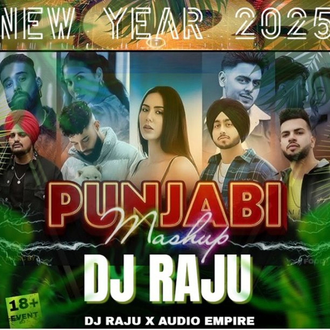 Stream New Year Party Mix 2025 - DJ RAJU - Audio Empire - Non Stop Punjabi & Bollywood - Non ...