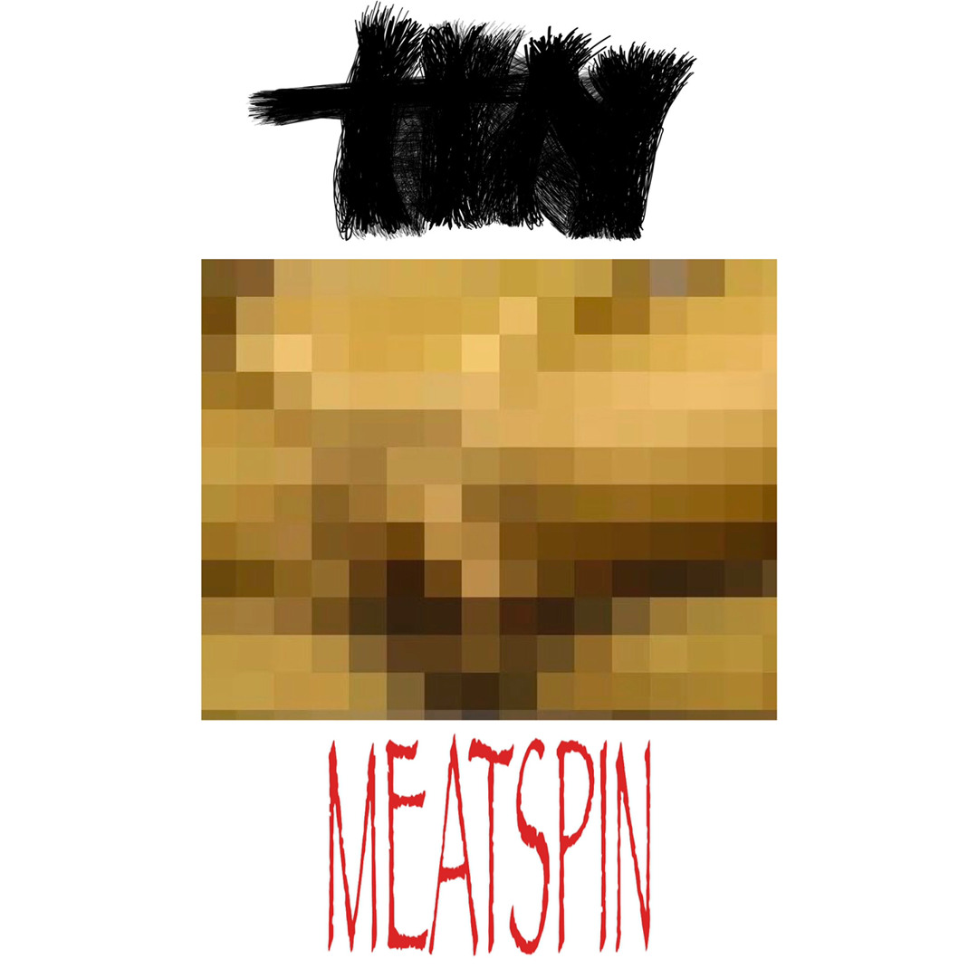 Stream MEATSPIN by TIN | Listen online for free on SoundCloud