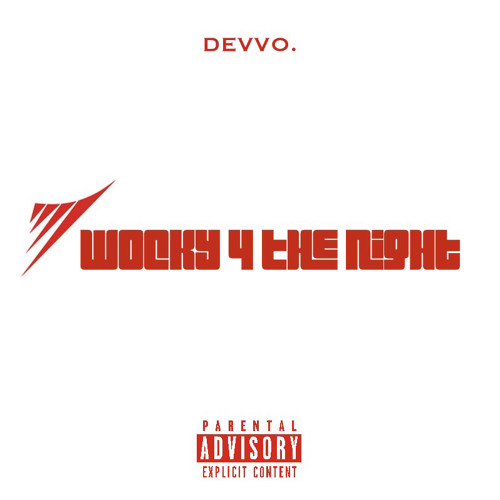 Stream Wocky 4 The Night by Devvo. | Listen online for free on SoundCloud