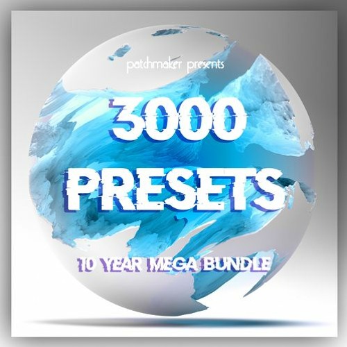 Stream 3000 Presets - 10 Year MEGA BUNDLE by Innovation Sounds | Listen ...