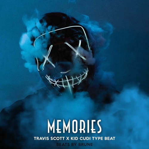 Stream Travis Scott x Kid Cudi Type Beat "MEMORIES" (Trap Beat) 2020 by ...