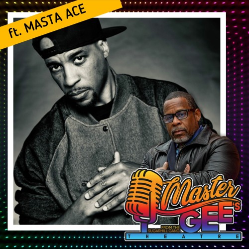 Stream Master Gee's Theatre ft. Masta Ace by The National Hip-Hop ...