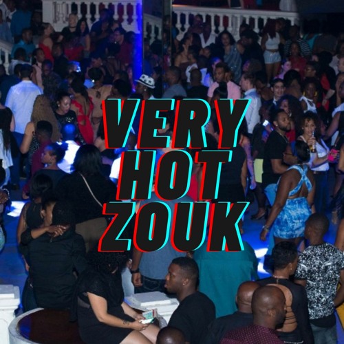 Stream VERY HOT ZOUK by DJAYNB | Listen online for free on SoundCloud Stream VERY HOT ZOUK by DJAYNB | Listen online for free on SoundCloud