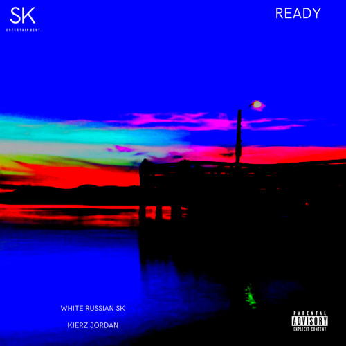 Stream READY (feat. Kierz Jordan) (Prod. Kierz Jordan) by White Russian ... Stream READY (feat. Kierz Jordan) (Prod. Kierz Jordan) by White Russian ...