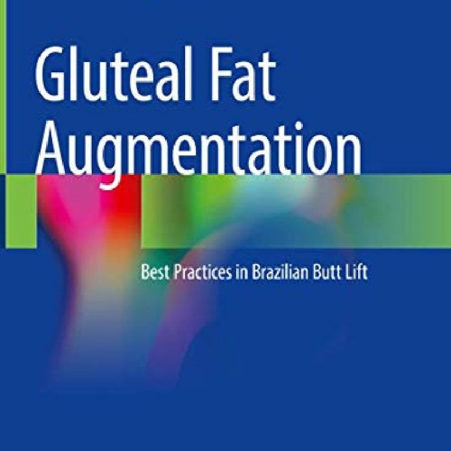 Stream episode [DOWNLOAD PDF] Gluteal Fat Augmentation: Best Practices ...