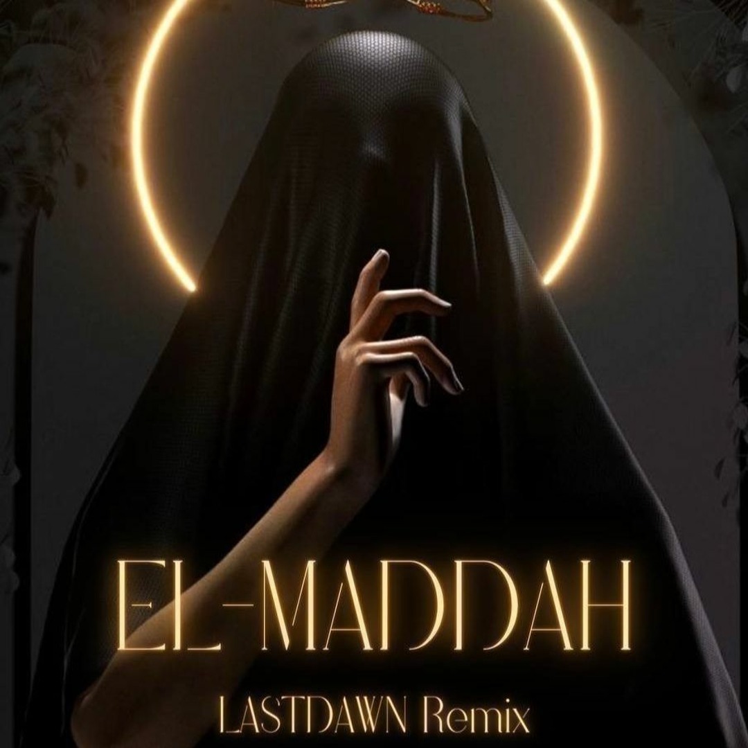 Stream LASTDAWN - EL Maddah (official remix) by LASTDAWN | Listen ...