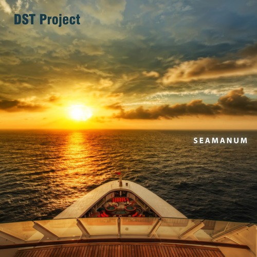 Stream DST Project - Seamanum(progressive mix) by DennStar | Listen ...