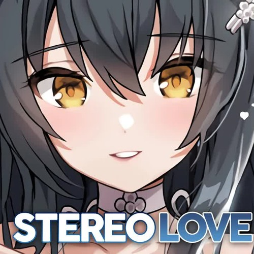 Stream Nightcore - Stereo Love by iRoxss | Listen online for free on ...