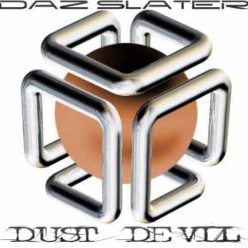 Stream DUST DEVIL by DAZ SLATER | Listen online for free on SoundCloud