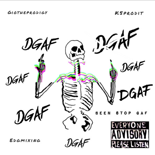 Stream Dgaf by GioTheProdigy | Listen online for free on SoundCloud