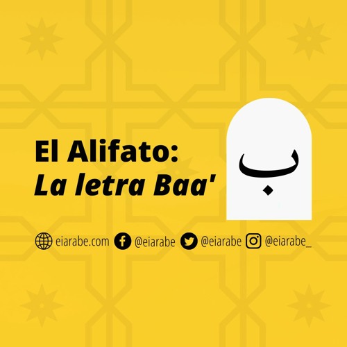 Stream episode #5 El Alifato - La letra bā’ حرف الباء | Aprender árabe ...