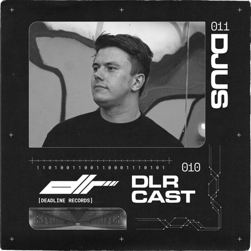 Stream DLRCAST 011 - DJUS by Deadline Records | Listen online for free ...