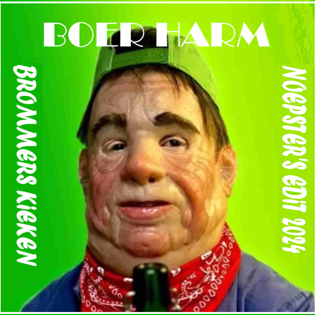 Stream Boer Harm - Brommers Kieken (Noepster's Edit 2024) by Noepster Amsterdam | Listen online ...