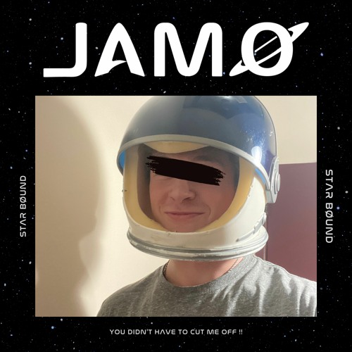 Stream YOU DIDN T HAVE TO CUT ME OFF Out Everywhere Now By JAM Listen Online For Free On