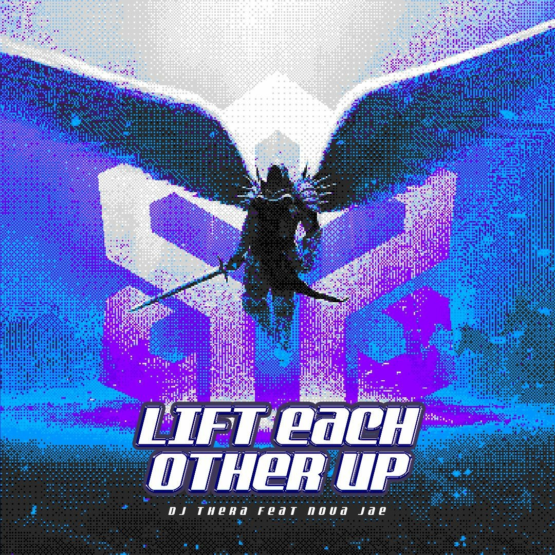 Stream Lift Each Other Up ft. Nova Jae by Dj Thera | Listen online for ...