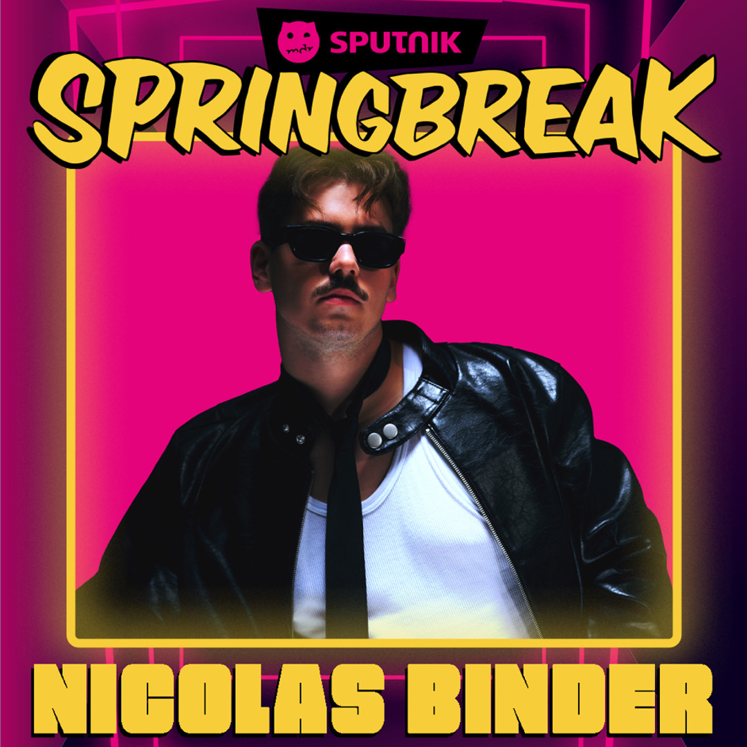 Stream Nicolas Binder @ Sputnik Spring Break 2024 by Nicolas Binder ...