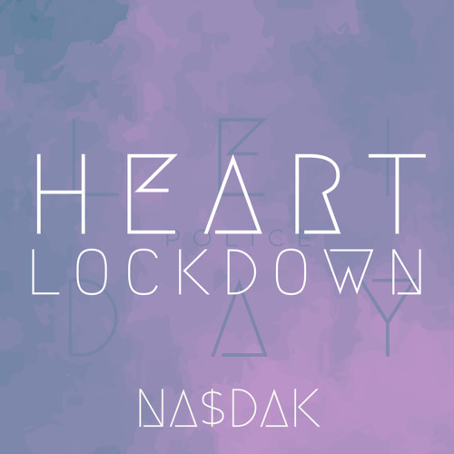 Stream NASDAK - HEART LOCKDOWN (produced by: Native Beats) by NA$DAK ...
